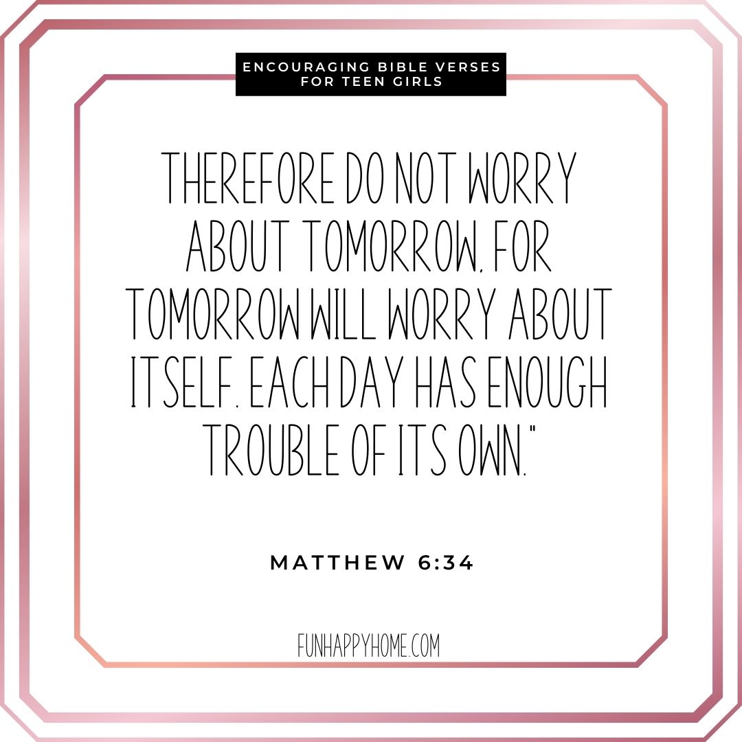 30 Encouraging Bible Verses for Teen Girls - Fun Happy Home